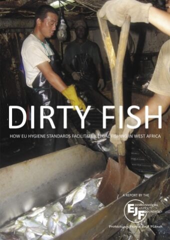 Environmental Justice Foundation | Dirty Fish